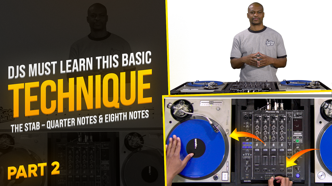 How I Learned Cross Fader & Record Control - The Stab Scratch (Part 2)